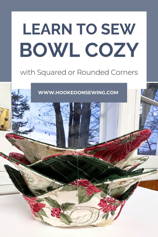 Learn to Sew a Bowl Cozy - Hooked on Sewing